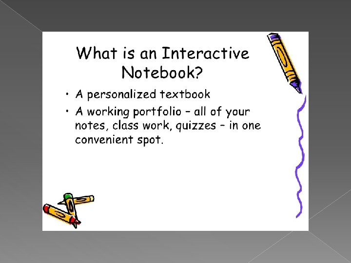 Interactive Student Notebook Guidelines Introduction First Things First