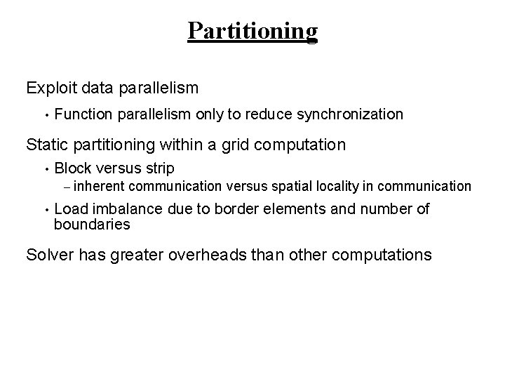 Parallel Application Case Studies Examine Ocean and BarnesHut