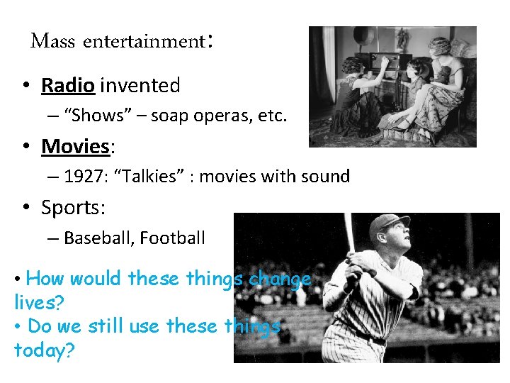 1920s 9 Changing Culture 1 Besides suffrage how