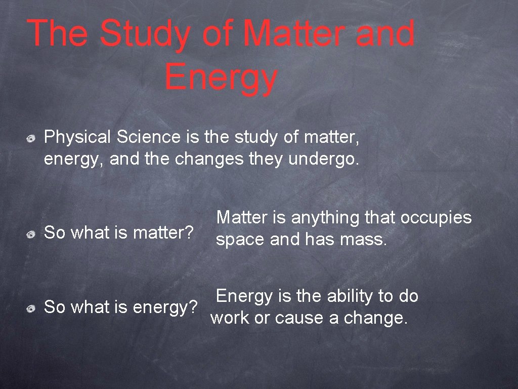 Chapter 1 Introduction to Physical Science Mrs Butlers