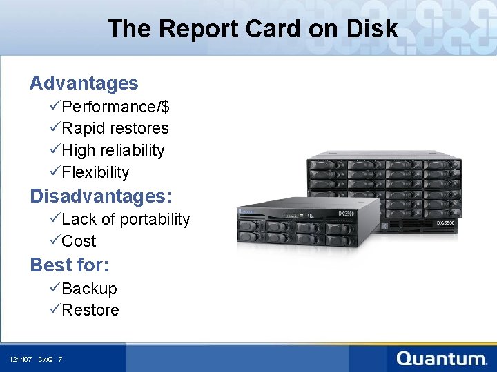 Optimizing Disk and Tape in the Backup Environment