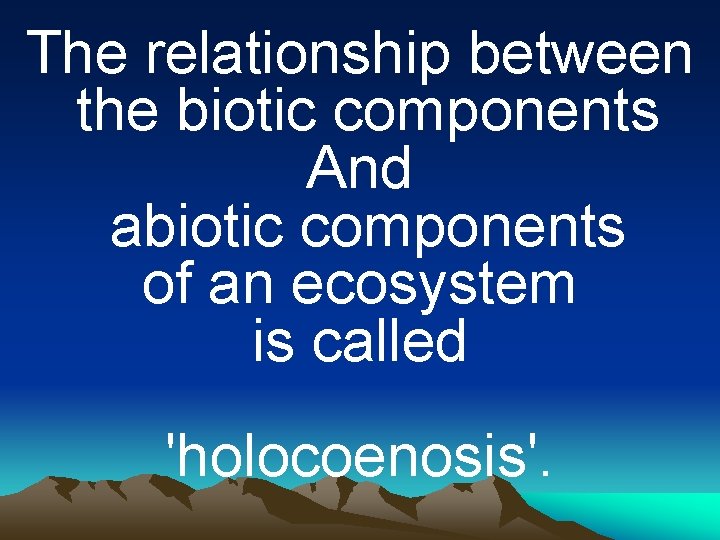 Biotic And Abiotic Factors Organisation or Structural aspect