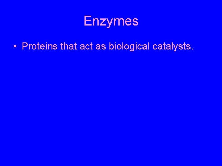 Chemical Reactions and Enzymes Notes Objectives What happens