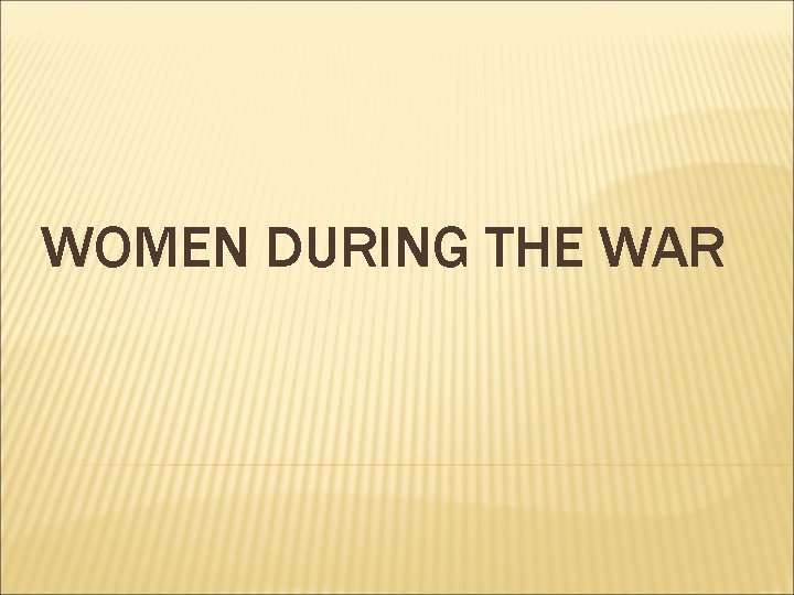 THE HOME FRONT DURING WORLD WAR II MOBILIZING