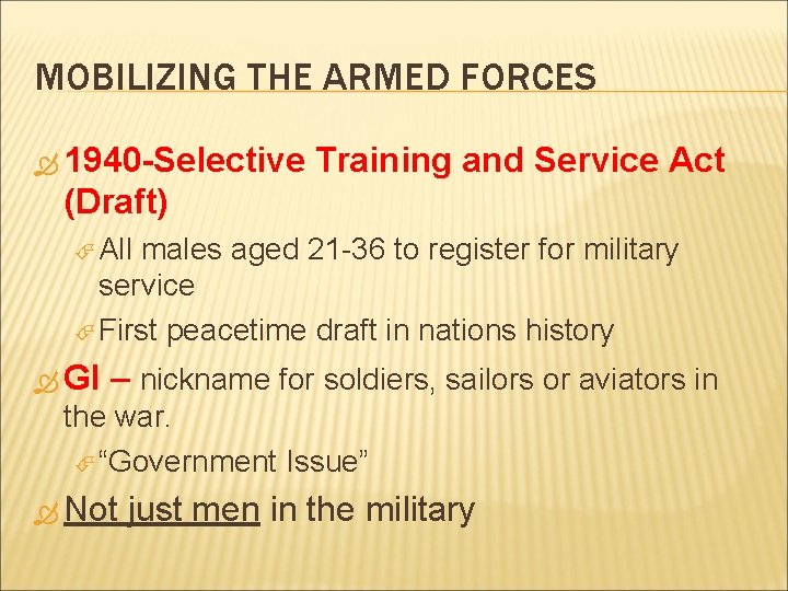 THE HOME FRONT DURING WORLD WAR II MOBILIZING