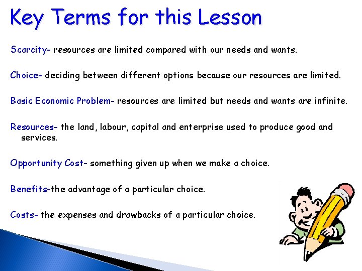 Year 10 Economics Making Decisions Lesson Objectives To