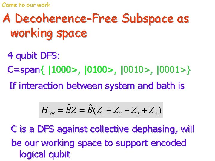 Holonomic quantum computation in decoherence free subspaces Center