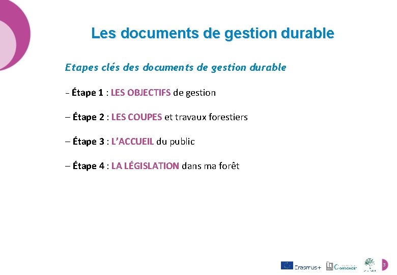 Les documents de gestion durable Les documents de