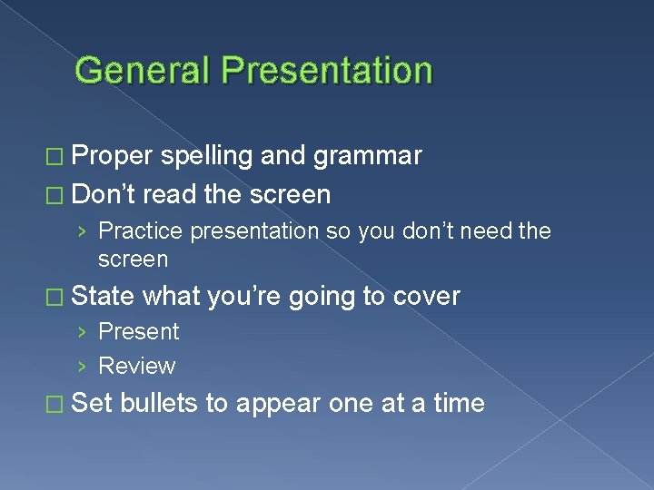 Tips for Effective Power Point Presentations Presented by
