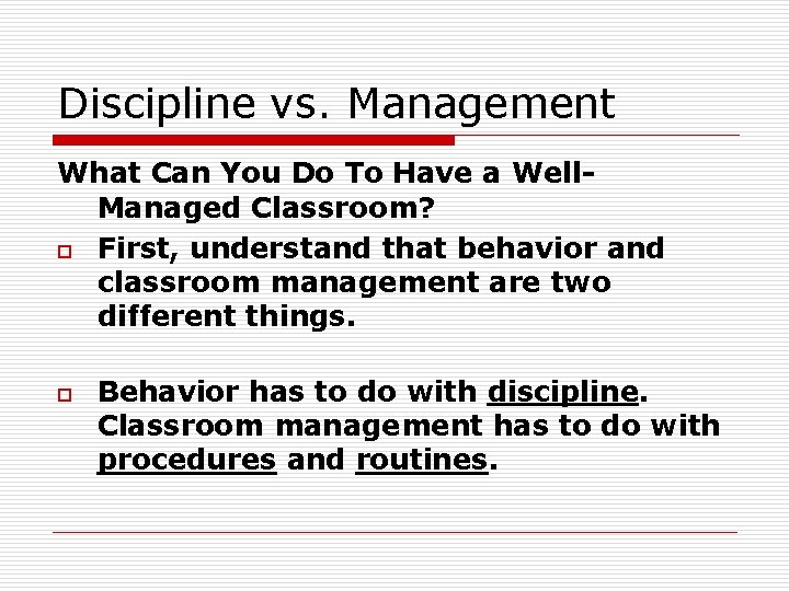 Managing an Effective Classroom By Shannon Johnson Session