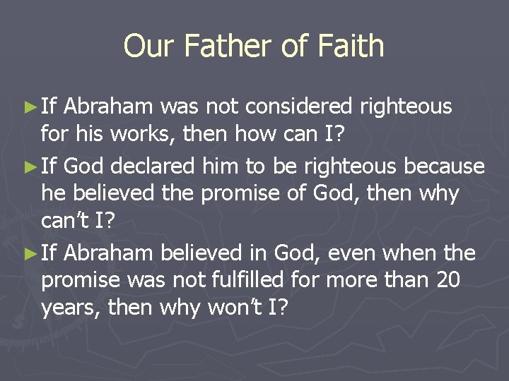 Book of Romans Abraham Our Father of Faith
