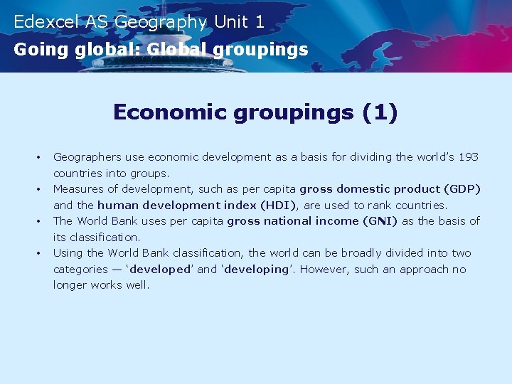 Edexcel AS Geography Unit 1 Global challenges Going