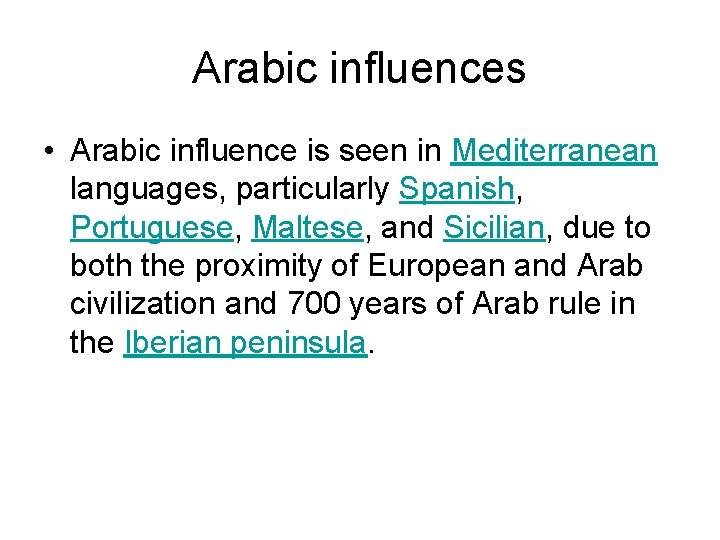 What do you know about Arabic What do