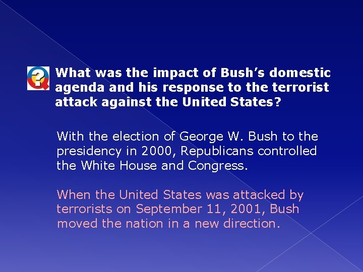 The George W Bush Presidency Terms and People