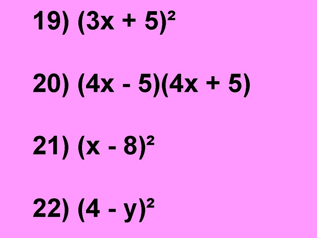 ALGEBRA I SECTION 8 4 MULTIPLYING SPECIAL CASES