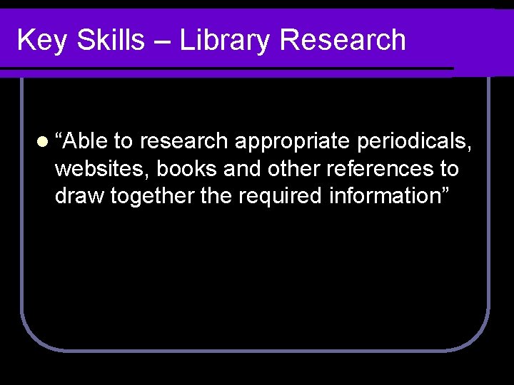 Key Skills Library Research David Sowerbutts d l