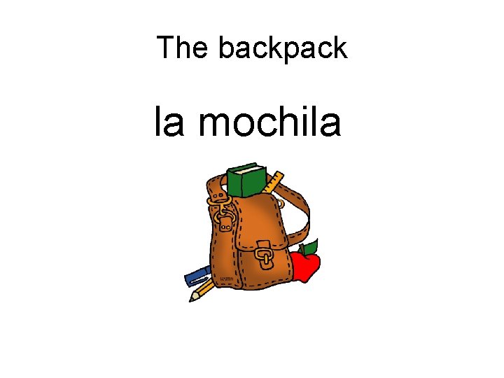 Classroom Objects In Spanish all objects are masculine