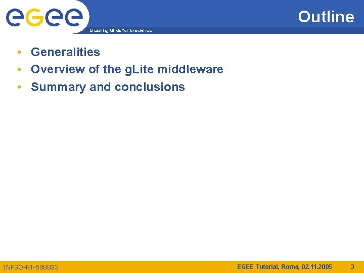 Enabling Grids for Escienc E g Lite overview