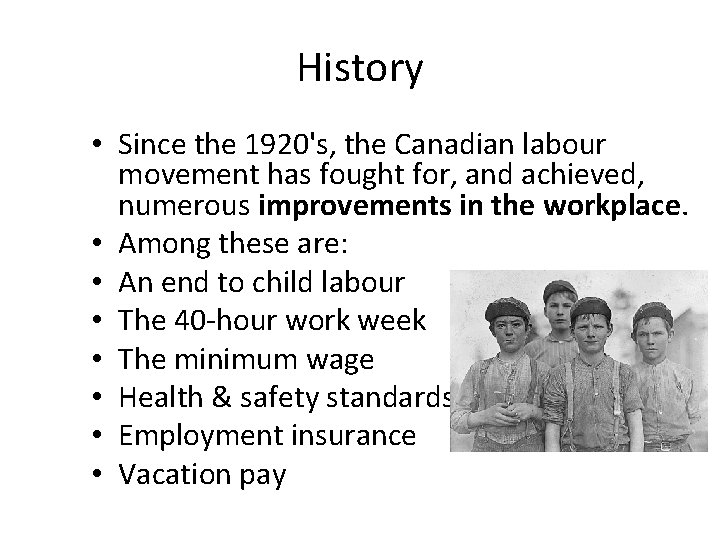 The Canadian Labour Movement and Collective Bargaining History