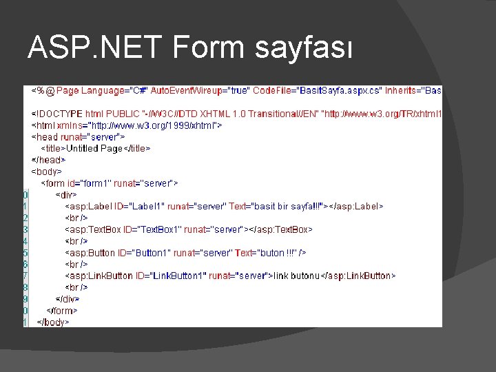 ASP NET WEB FORMS MVC FRAMEWORK Hazrlayan Koray