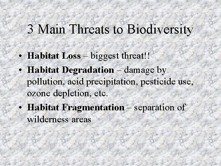 Environmental Issues The earths biodiversity number of different