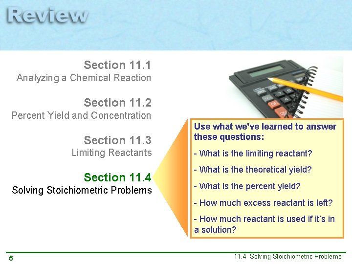 CHAPTER 11 Stoichiometry 11 4 Solving Stoichiometric Problems
