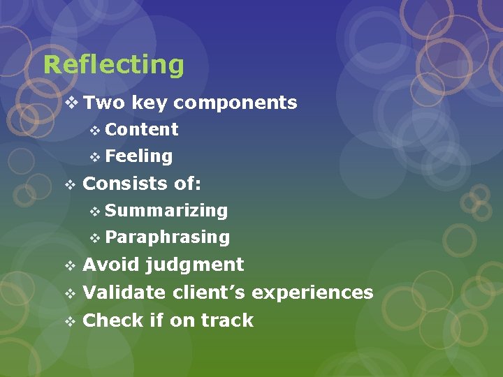 Chapter 1 Developing a Helping Relationship Learning Objectives