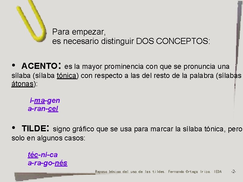 Repaso bsico del uso de las tildes Fernando