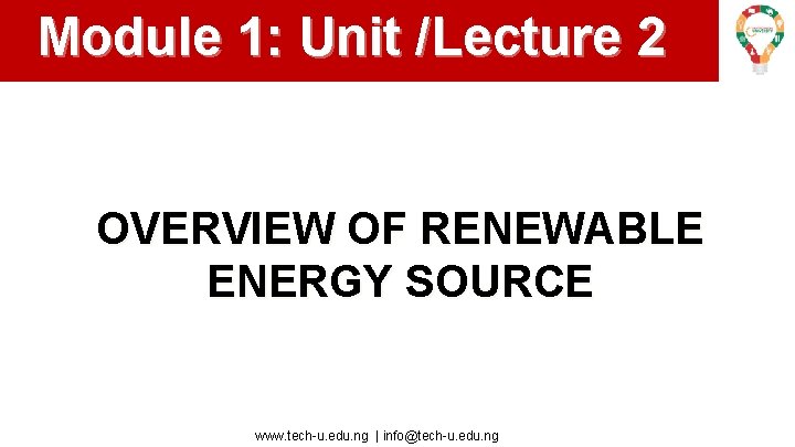 AGE 310 RENEWABLE ENERGY www techu edu ng