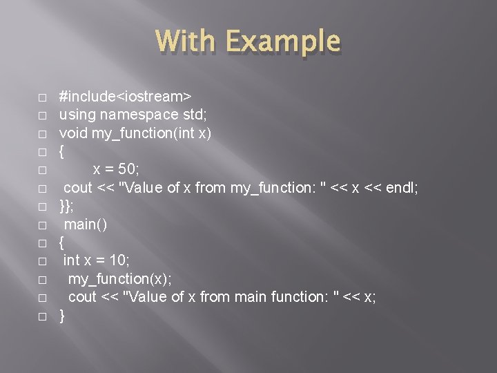 PASS BY VALUE AND BY REFERENCES WITH EXAMPLE