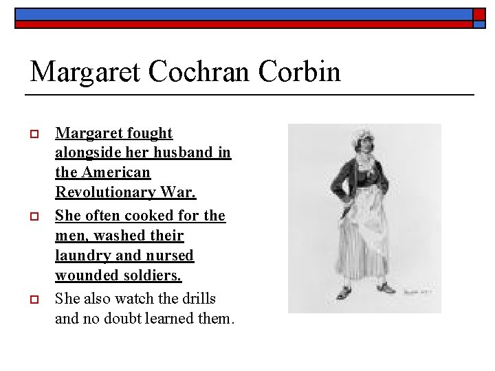 Women of the American Revolution Margaret Cochran Corbin