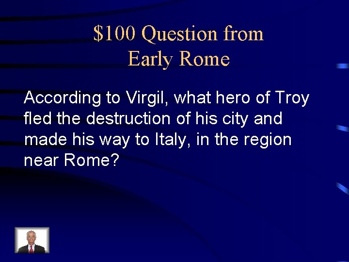 Jeopardy Early Rome Pax Romana Empire Byzantine Decline