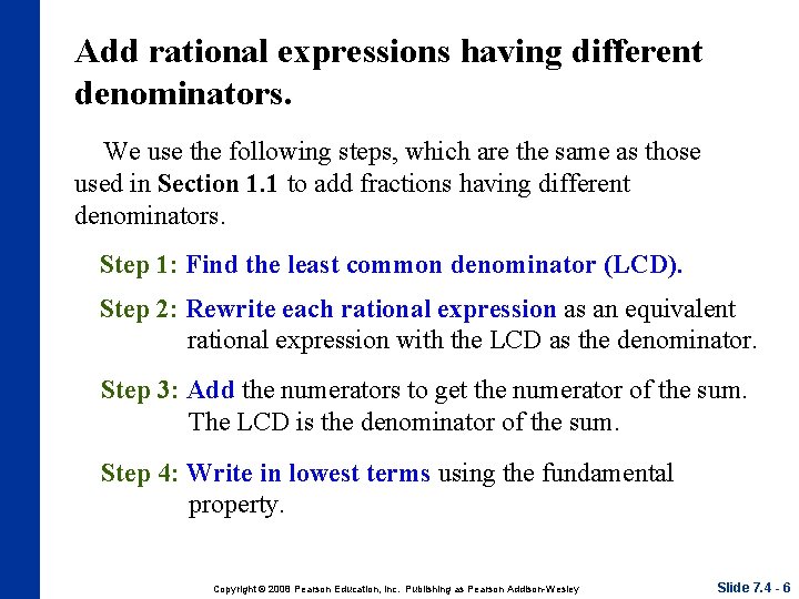 Adding and Subtracting Rational Expressions 1 2 3