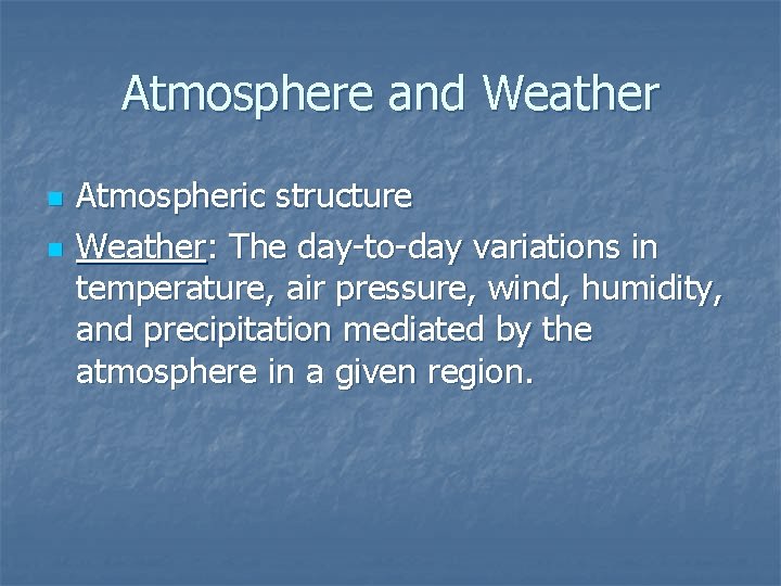 Environmental Science Toward a Sustainable Future The Atmosphere