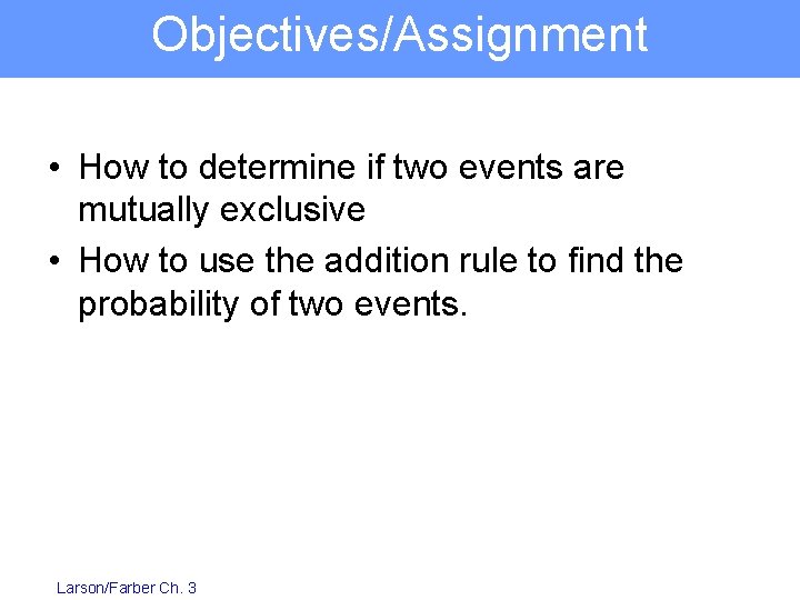 Section 3 3 The Addition Rule LarsonFarber Ch