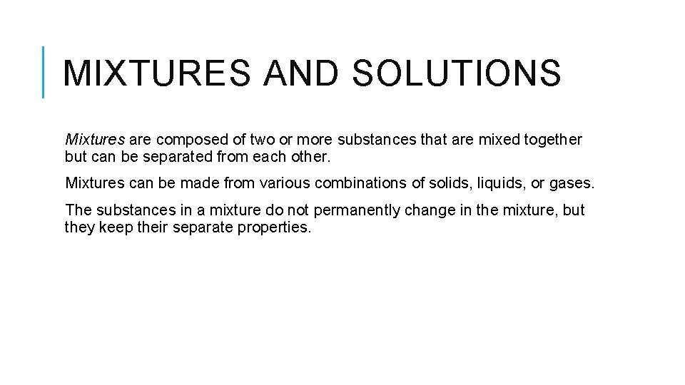 SCIENCE PASS REVIEW MIXTURES AND SOLUTIONS Brooke Ard