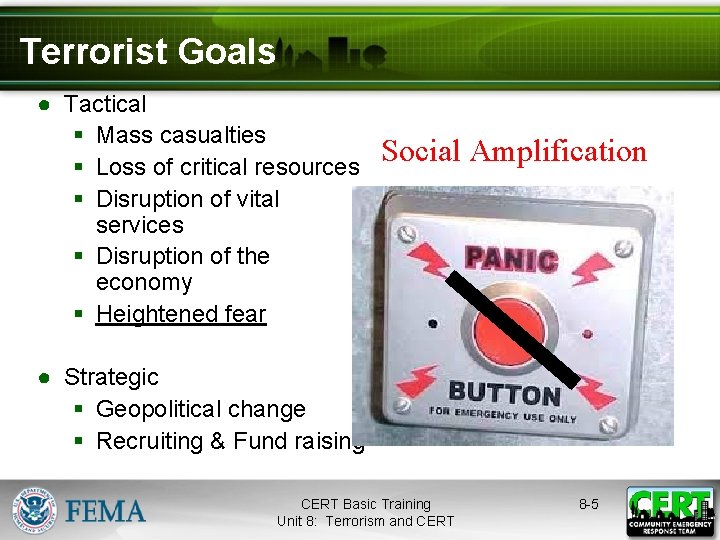 Terrorism and CERT Basic Training Unit 8 Unit