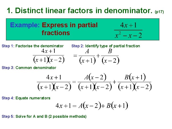PARTIAL FRACTIONS Learning Outcomes Be able to recognise