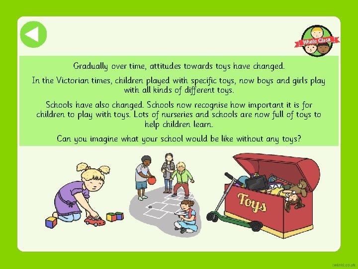 Think about the toys from today which you