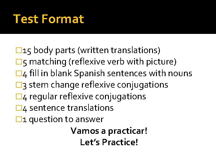 Body Parts Reflexive Verbs SECTION 7 1 TEST