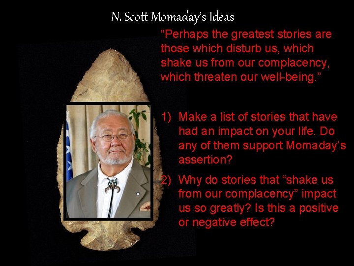 Native American Oral Tradition N Scott Momaday Biography