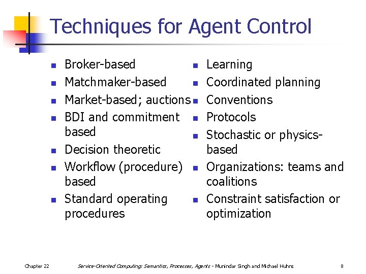 Chapter 22 Building SOC Applications ServiceOriented Computing Semantics