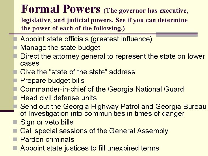 Georgias Executive Branch EQ What is the role