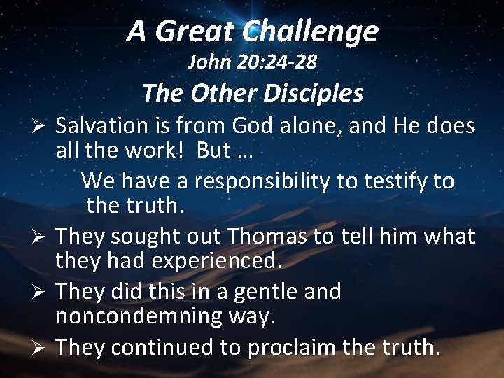 A Great Challenge John 20 24 28 Doubting