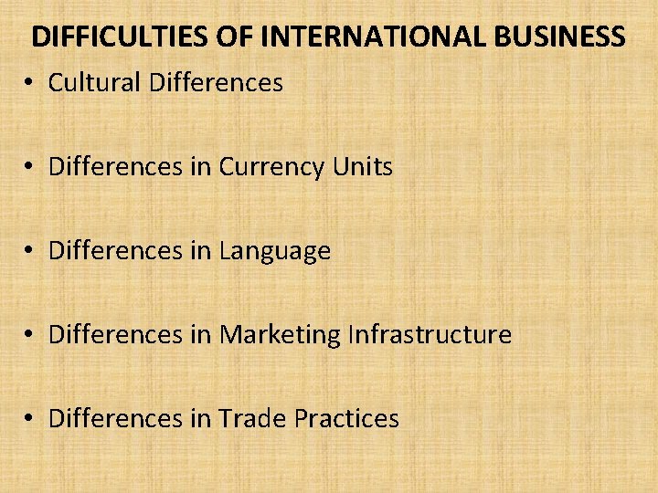 CH 2 INTERNATIONAL BUSINESS ENVIRONMENT IMPORTANCE OF INTERNATIONAL