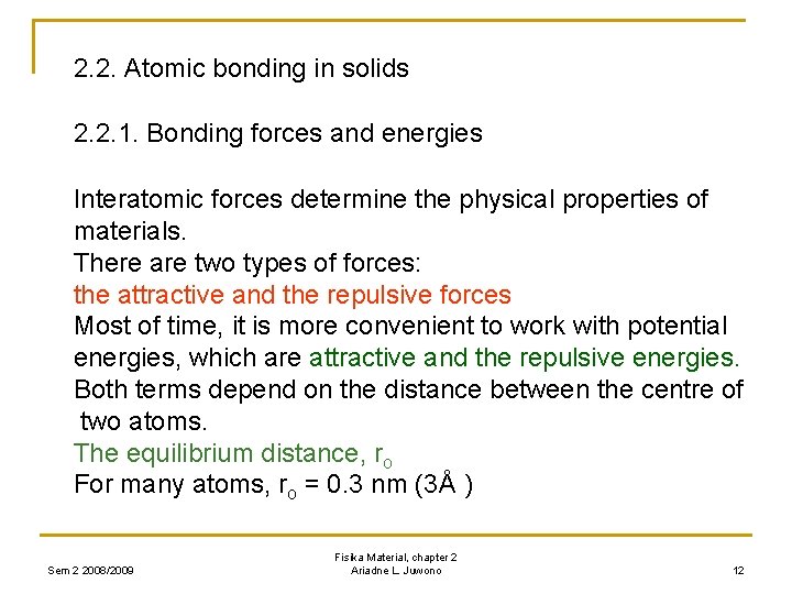 Chapter 2 Atomic structure and interatomic bonding Specific