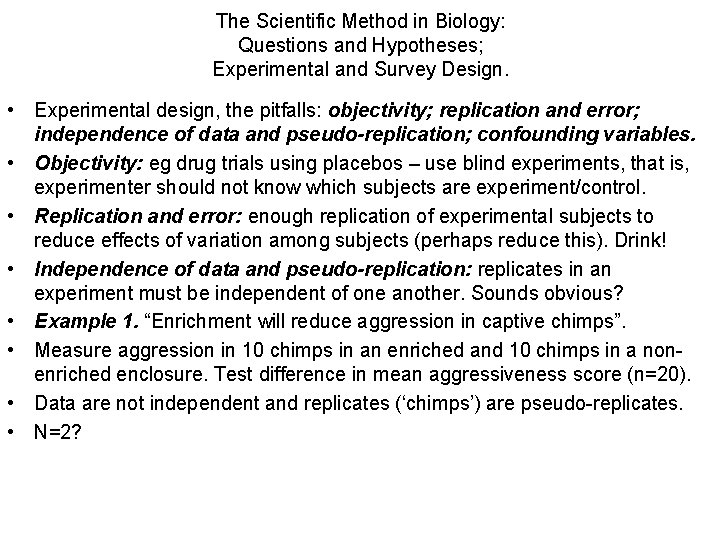 The Scientific Method in Biology Questions and Hypotheses