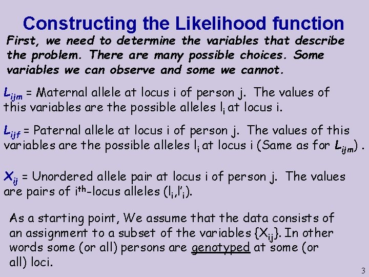 Basic Model For Genetic Linkage Analysis Lecture 5