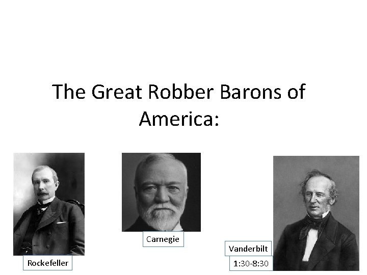 UNIT 2 INDUSTRIALIZATION LESSON 3 Railroads and Robber