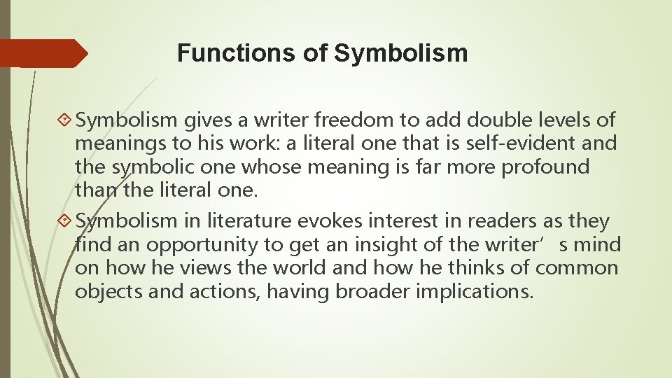 Symbols and Irony in Literature What is a